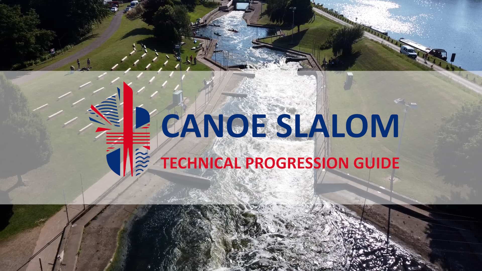 Canoe Slalom Technical Progression Guide Launched | Find Out More